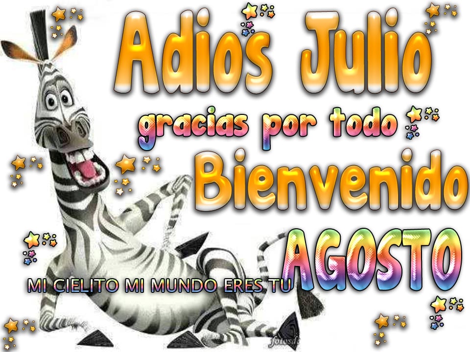 ღ Mi cielito mi mundo eres tu ღ: Adiós Mes De Julio