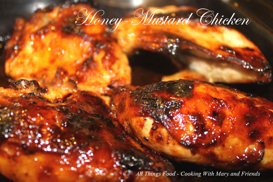 Cooking With Mary and Friends: Honey-Mustard Chicken Breasts