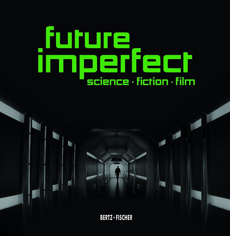 At the Movies: New acquisition: Future Imperfect. Science • Fiction • Film