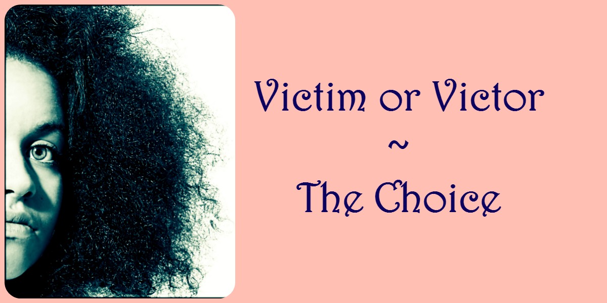 1-Minute Bible Love Notes: Are You a Victim or Victor?