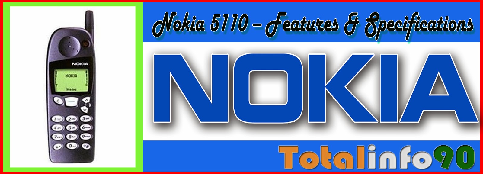 Nokia 5110 Features & Specifications - totalinfo90