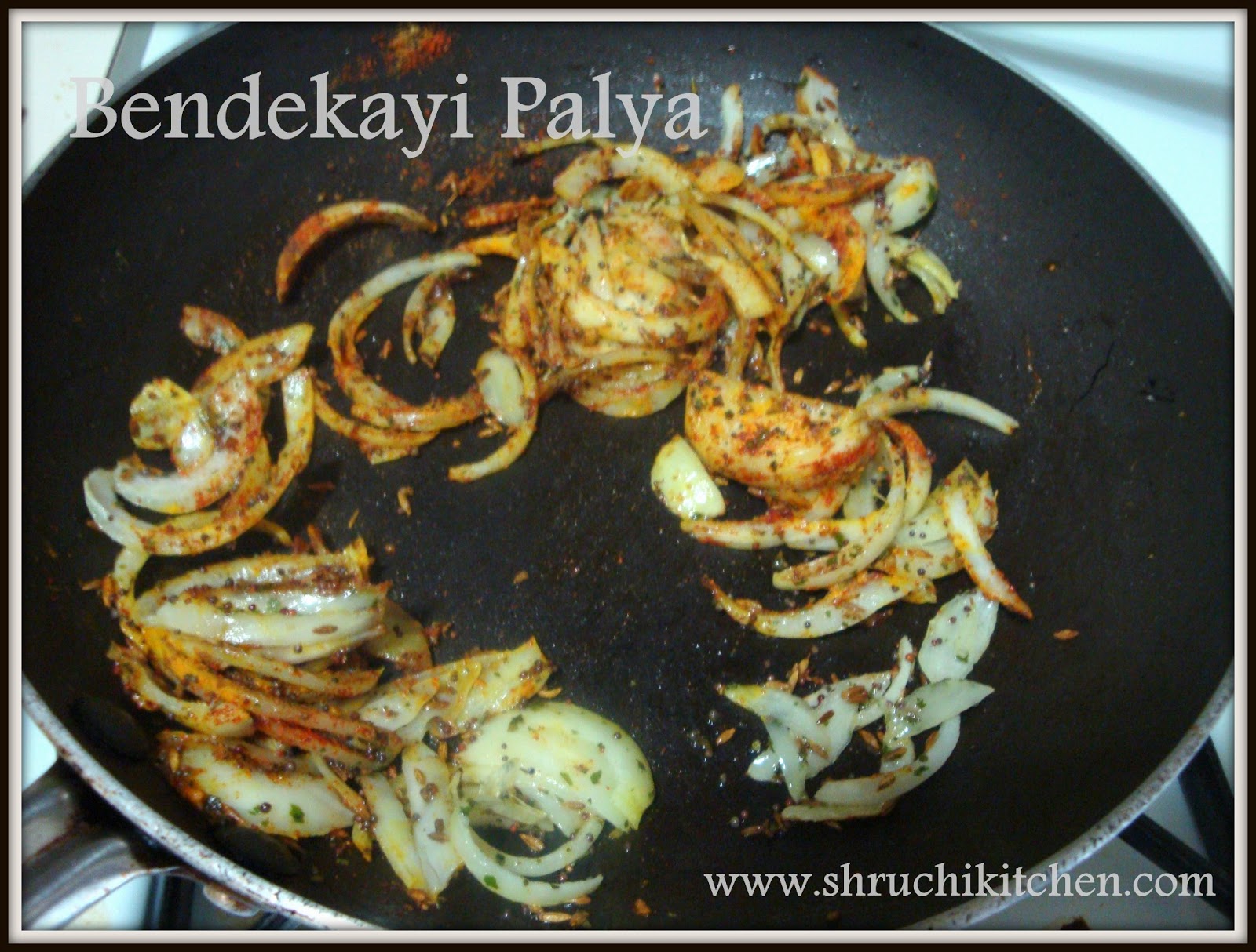 Shruchi Kitchen: Bendekayi Palya | Okra fry | Bhindi Sabji