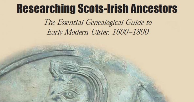 The GENES Blog: Researching Scots-Irish Ancestors book on 7th print run