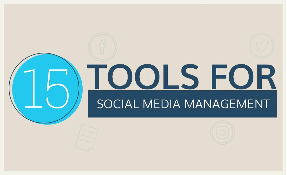 15 Top Tools for Social Media Managers to Save Time - #Infographic
