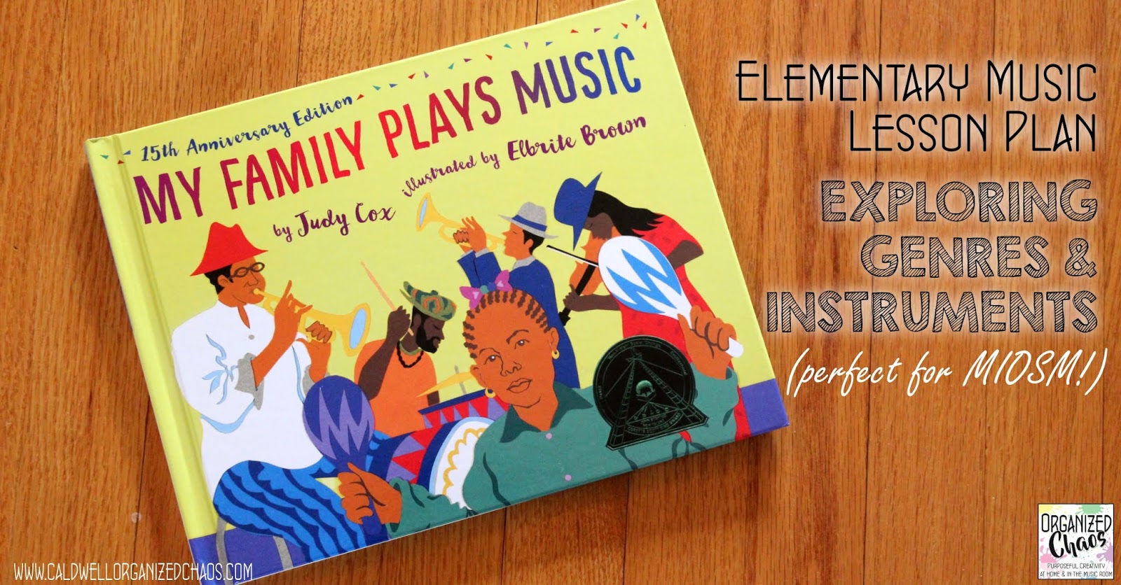 My Family Plays Music: exploring musical genres | Organized Chaos