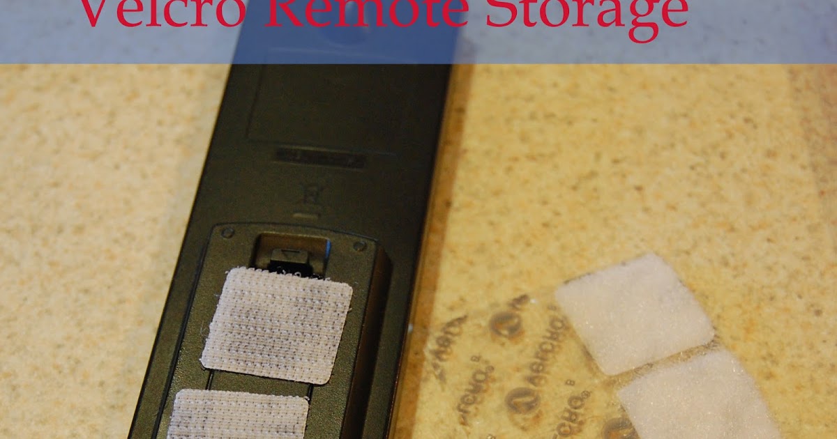 Hooked on Pinterest: Velcro Remote Storage