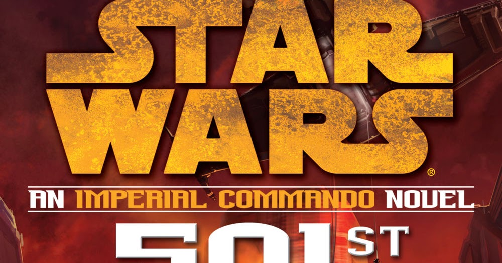 DRM Blog: Star Wars Imperial Commando: 501st Review [Books]