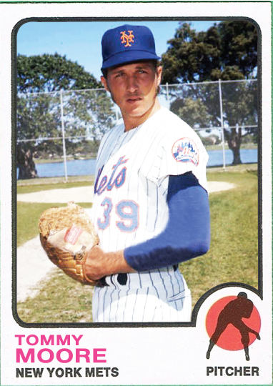 WHEN TOPPS HAD (BASE)BALLS!: NOT REALLY MISSING IN ACTION- 1973 TOMMY MOORE