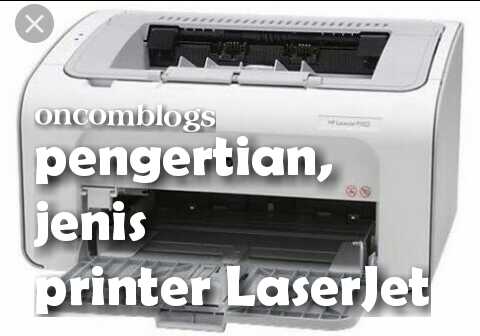 Pengertian Dan Jenis Printer LaserJet