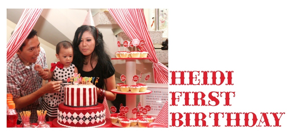 lola juliarta: Heidi's First Birthday Party
