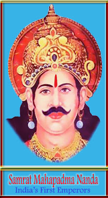 Nanda Sena: Samrat Mahapadma Nanda - The first king of Akhila Bharata ...