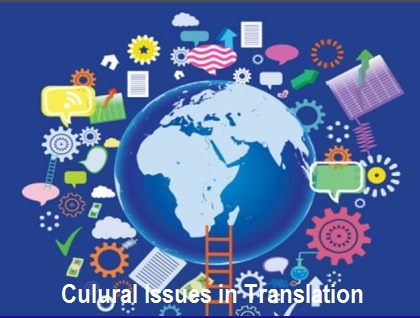 Cultural Issues in Translation - Translation Study
