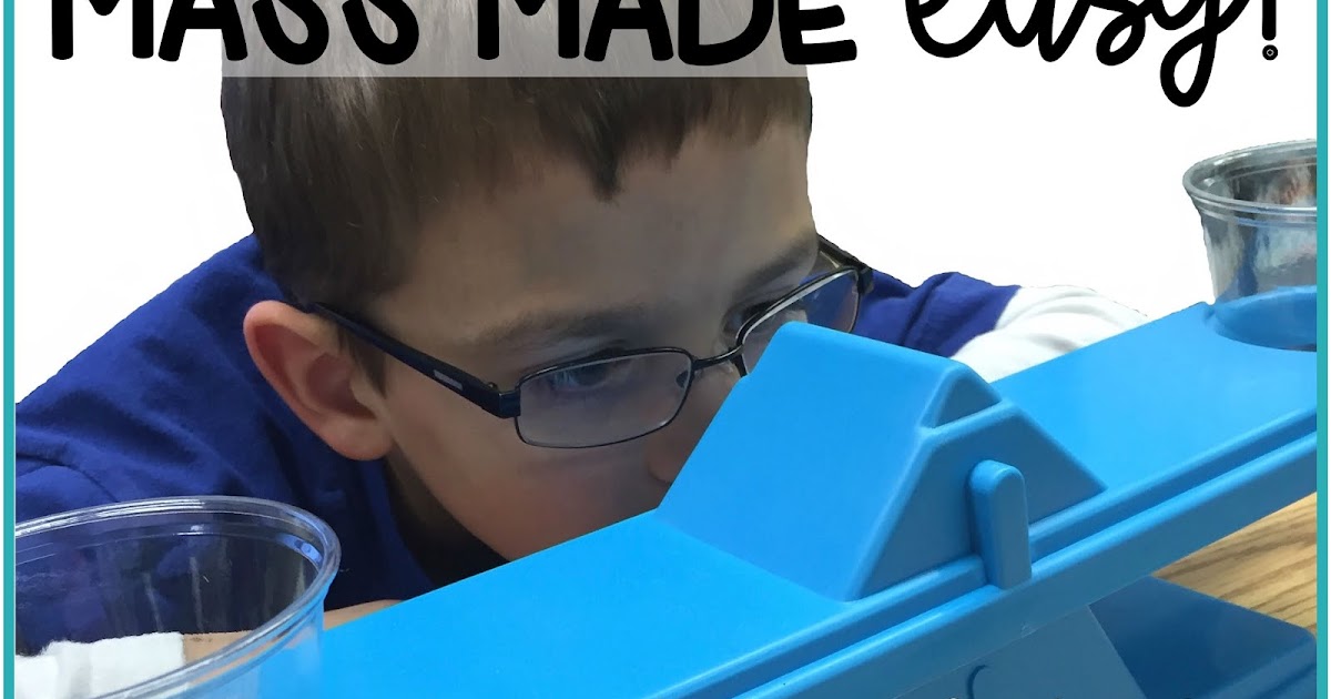 Mass Made Easy: Strategies for Teaching Students to Find Mass - Hippo ...