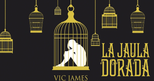 Reseña: La Jaula Dorada | The Best Read Yet