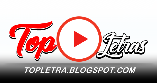 TOP LETRAS DE CANCIONES