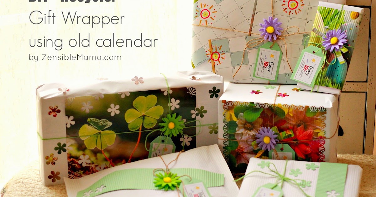Zensible Mama: DIY + Recycle: Unique Gift Wrapper Using Old Calendar