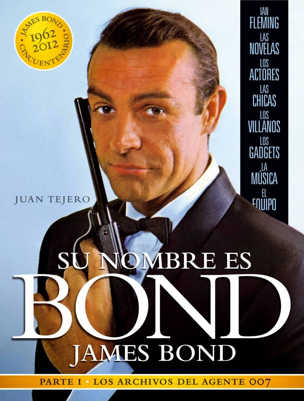 BIBLIOTECA DEL CINE FANTÁSTICO: Bibliografía: SU NOMBRE ES BOND JAMES ...