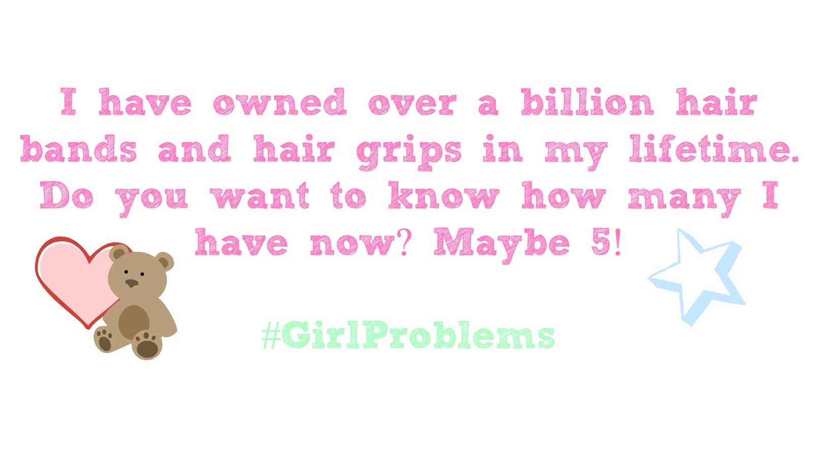 Girl problems: 10 Things That Happen to Us All (Mostly ...