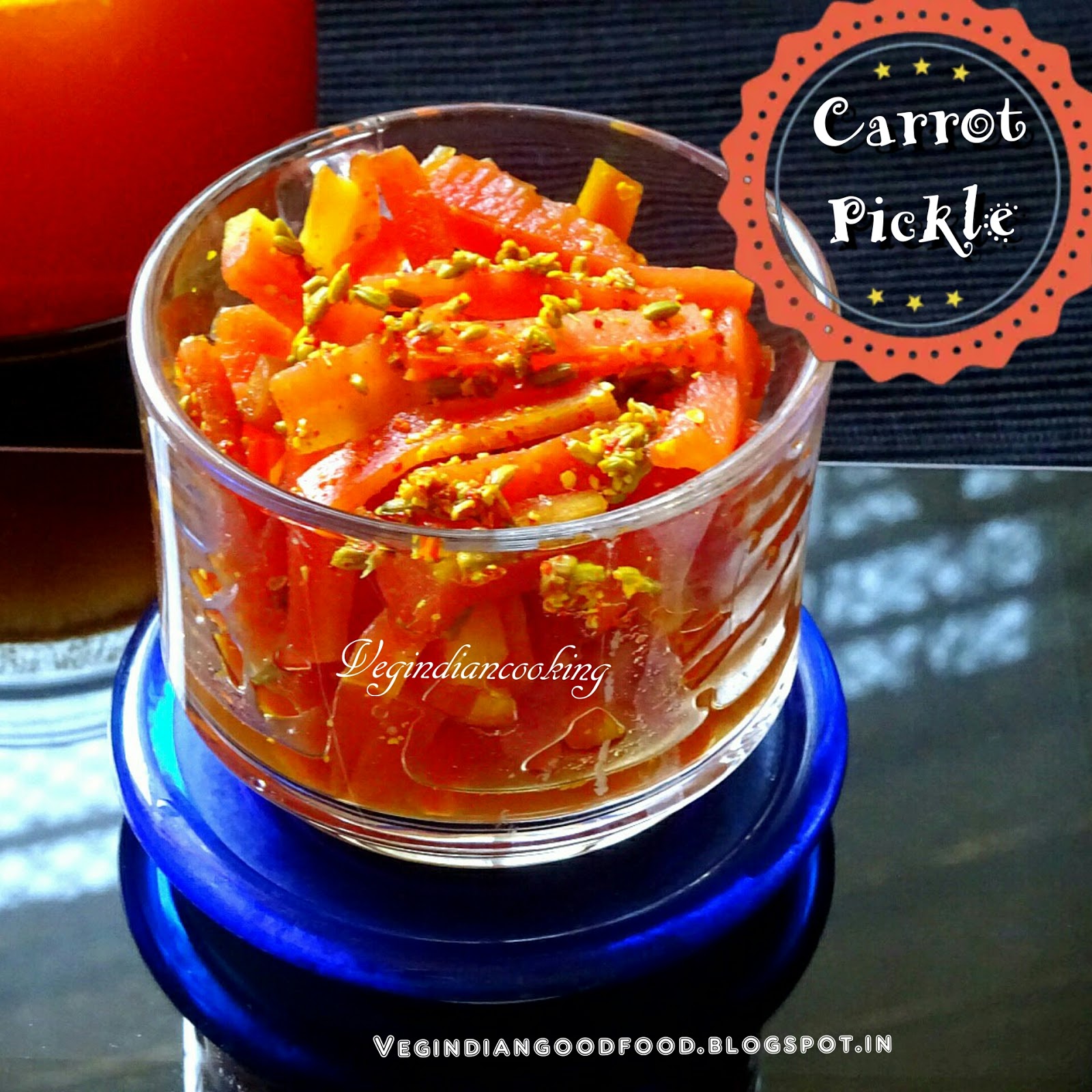 Veg Indian Cooking: Carrot Pickle