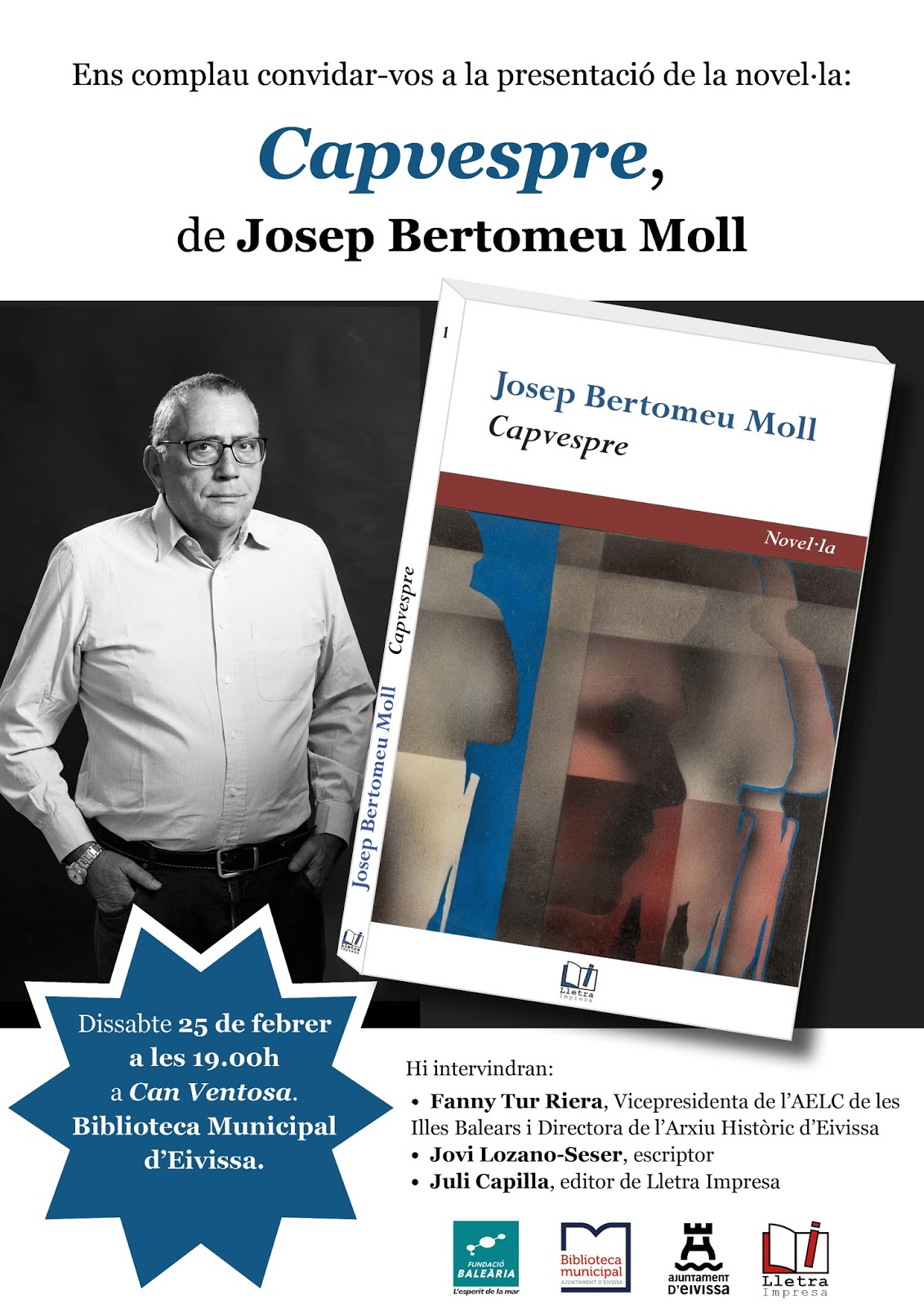 Lletra Impresa Edicions: Presentació de Capvespre a Eivissa