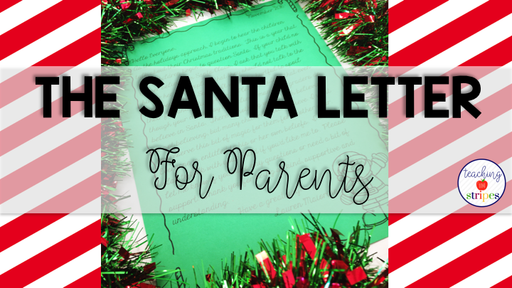 The Santa Letter...for Parents - Teaching in Stripes