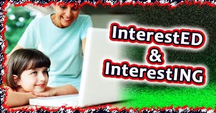 Internet English Classes: Interested and Interesting: adjectives with ...