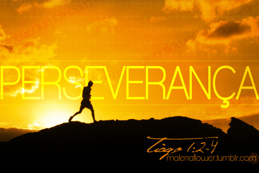 Reencontros: PERSEVERANÇA IGUAL A VITÓRIA