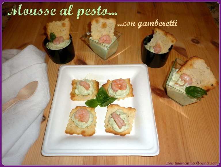 Tina in cucina: MOUSSE AL PESTO CON GAMBERETTI...finger food!