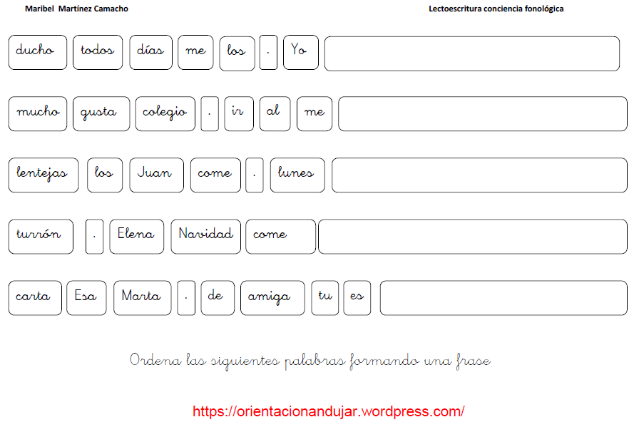 ORDENA LAS PALABRAS PARA FORMAR ORACIONES