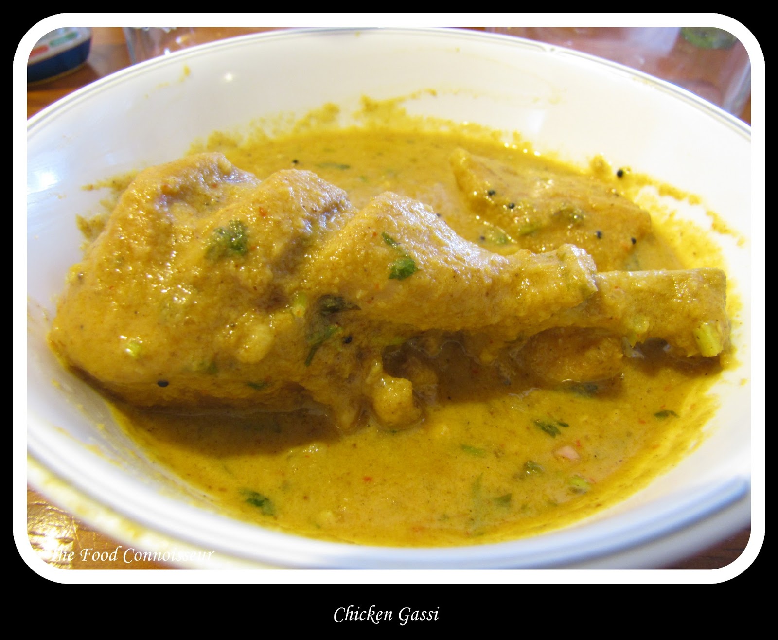 The Food Connoisseur: Chicken Ghassi