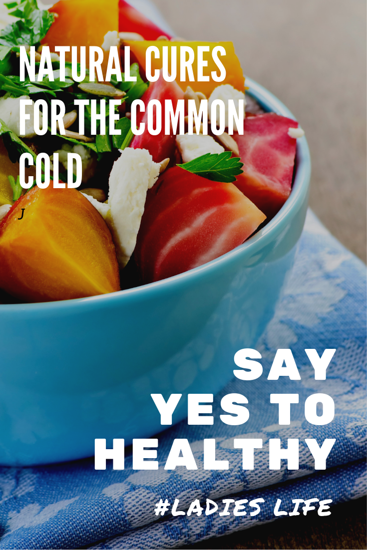 7 Natural Cures for the Common Cold (That Actually Work!) - Ladies