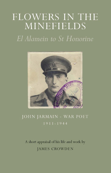 War Poetry: John Jarmain: Flowers in the Minefields