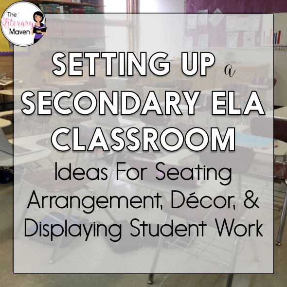 Setting Up A Secondary ELA Classroom Ideas For Seating Arrangement Setting Up A Secondary ELA Classroom Ideas For Seating Arrangement
