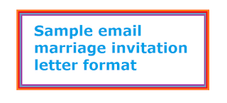 Sample email marriage invitation letter format - Letter Formats and ...
