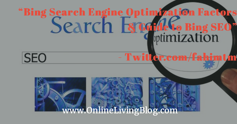 Bing Search Engine Optimization Factors & Guide to Bing SEO - OLBlog