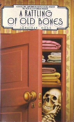 MY READER'S BLOCK: A Rattling of Old Bones: Review