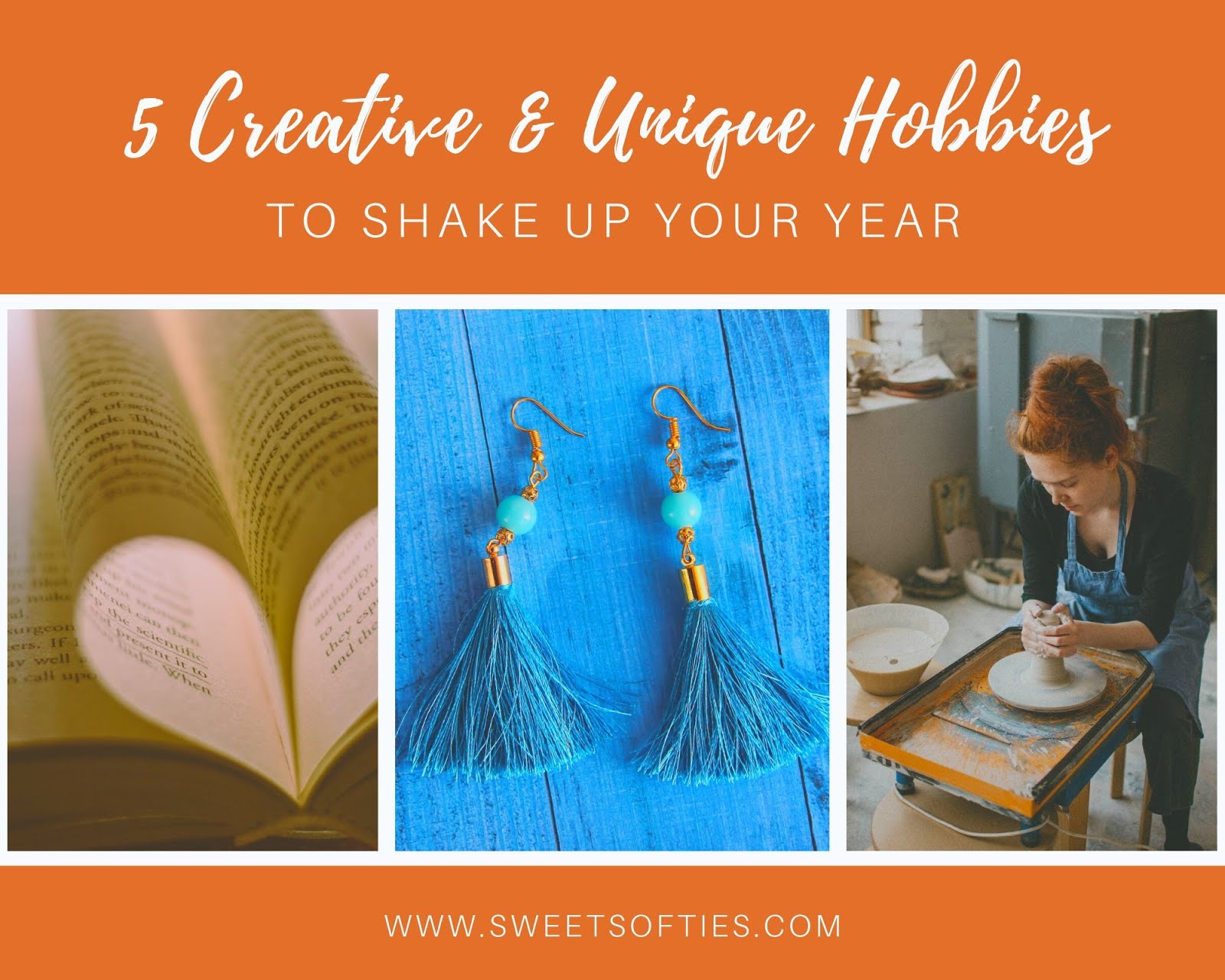 5 Creative & Unique Hobbies To Shake Up Your Year - Sweet Softies