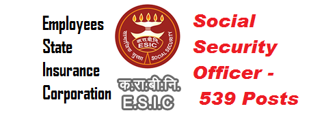 Employees State Insurance Corporation (ESIC) Social Security Officer ...