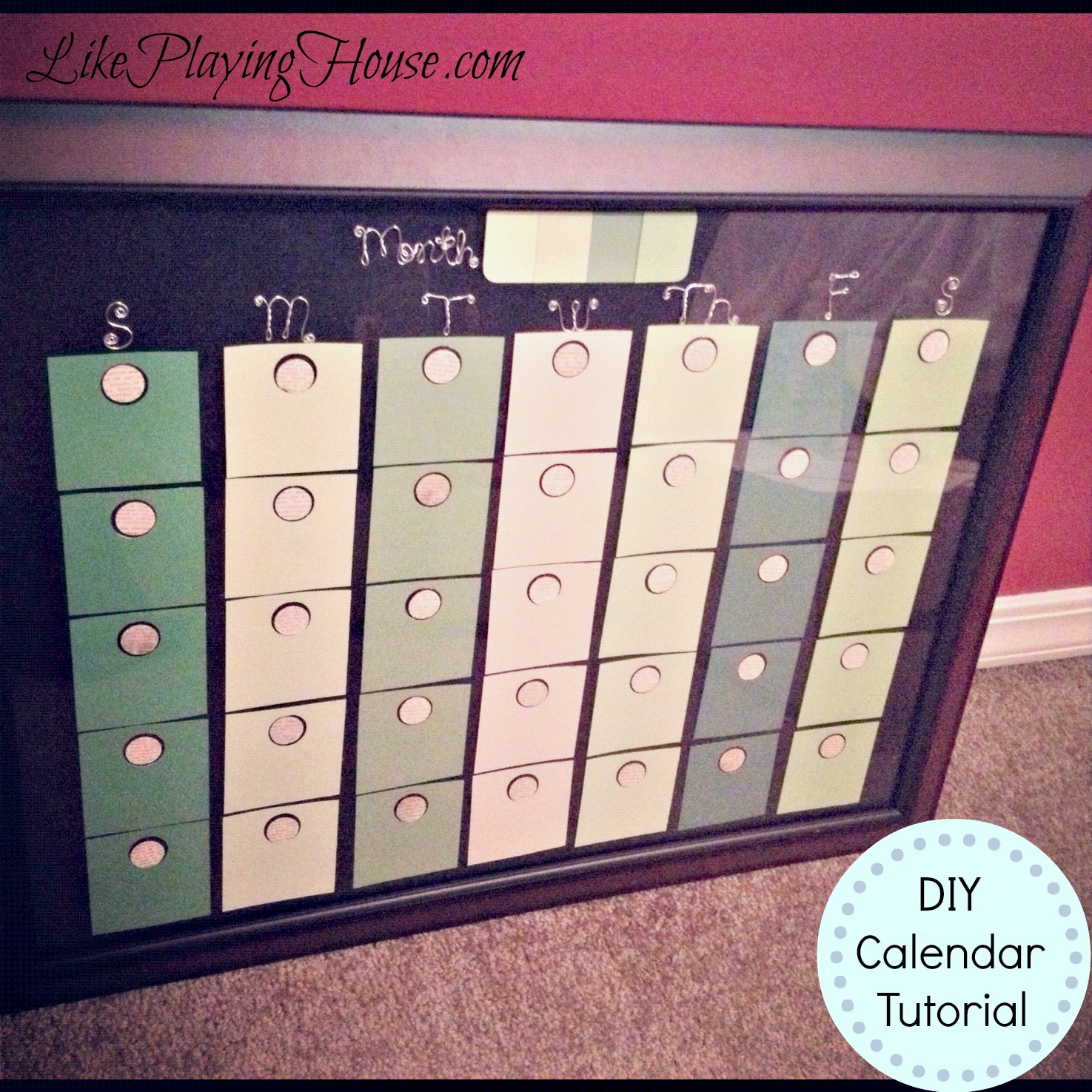 Like Playing House: Tutorital: DIY Fancy Dry Erase Calendar