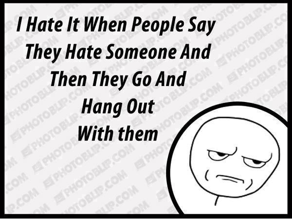 The MEME House: I HATE THOSE FRIENDS.....