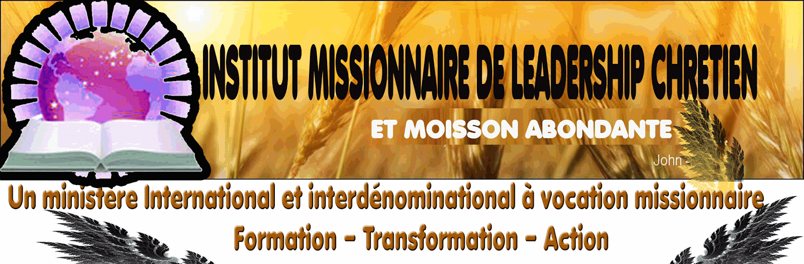 Institut missionnaire de leadership chrétien et moisson abondante ...