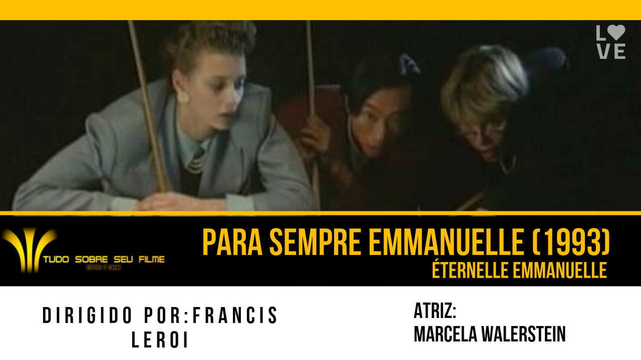 EMMANUELLE NO CINEMA - O DOSSIÊ COMPLETO DA PERSONAGEM NAS TELAS ...