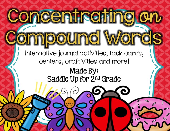 Concentrating on Compound Words - Saddle Up for 2nd Grade