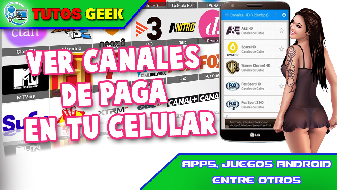 Como ver canales de paga y canales de adultos en tu celular Android ... Como ver canales de paga y canales de adultos en tu celular Android ...