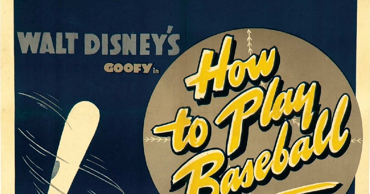 FILMOGRAFIA DISNEY: HOW TO PLAY BASEBALL
