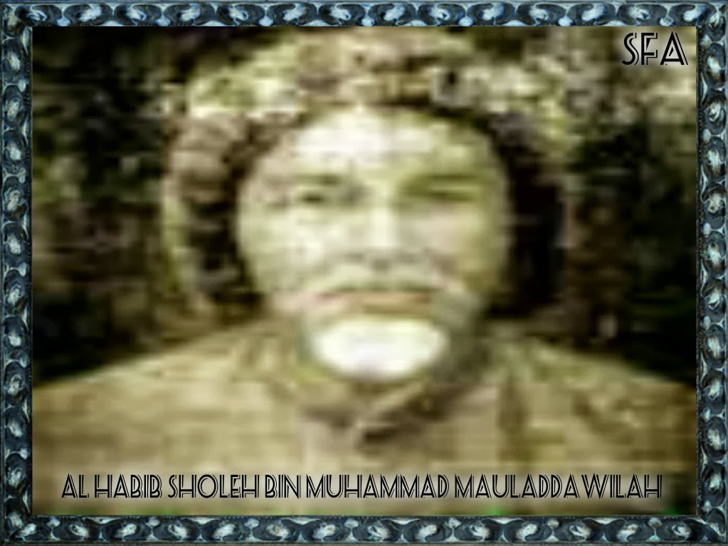 kisah teladan islami: Al Habib Sholeh bin Muhammad Mauladdawilah