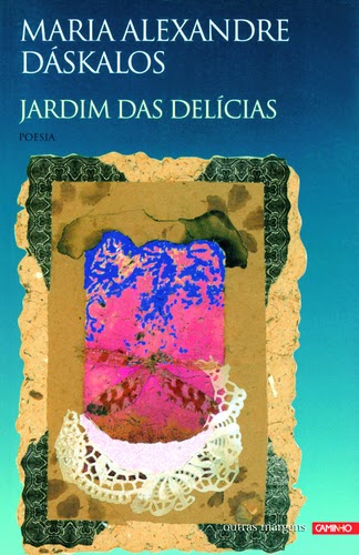 Catálogo da Feira: «Jardim das Delícias» Maria Alexandre Dáskalos
