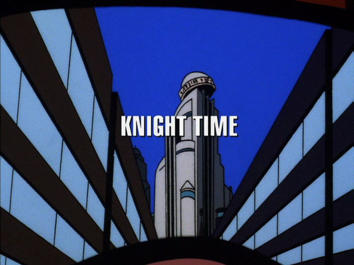 Auxiliary Blog: INCOMING TRANSMISSION: "Knight Time"