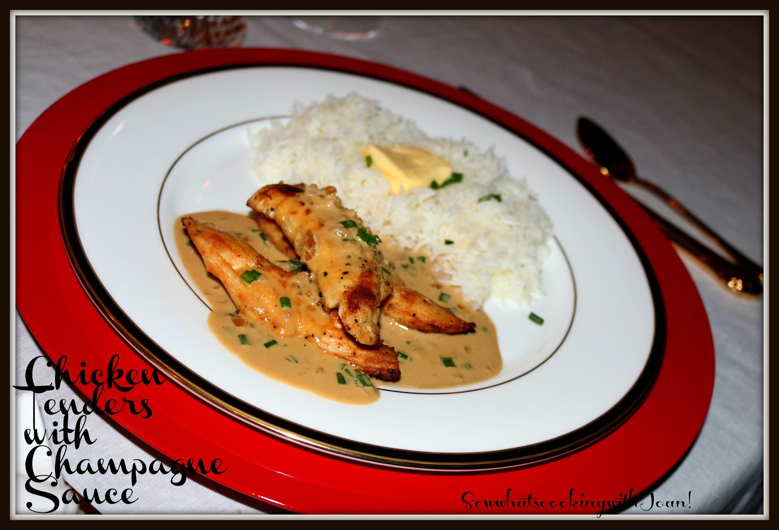Sew what's cooking with Joan!: Chicken Tenders with Champagne sauce!