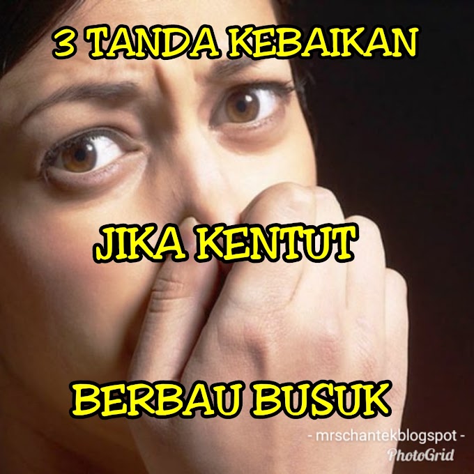 3 Tanda Kebaikan Jika Kentut Berbau Busuk